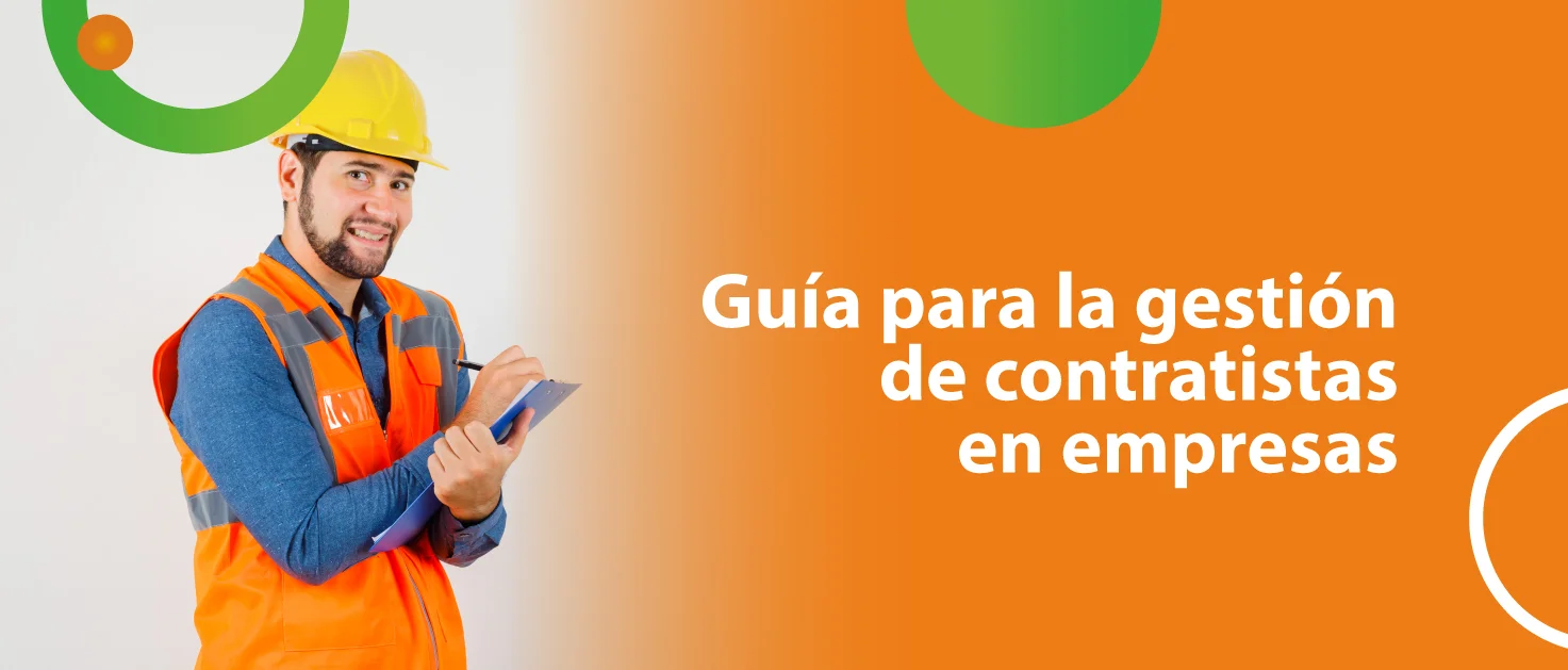 Gestión de contratistas en empresas: Guía | CODESS